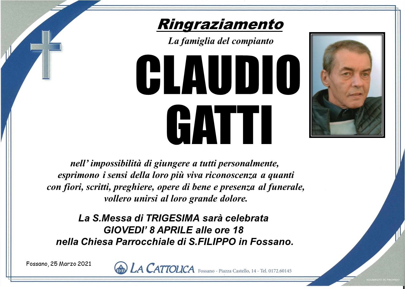 Claudio Gatti – Onoranze funebri La Cattolica – Fossano – Cuneo